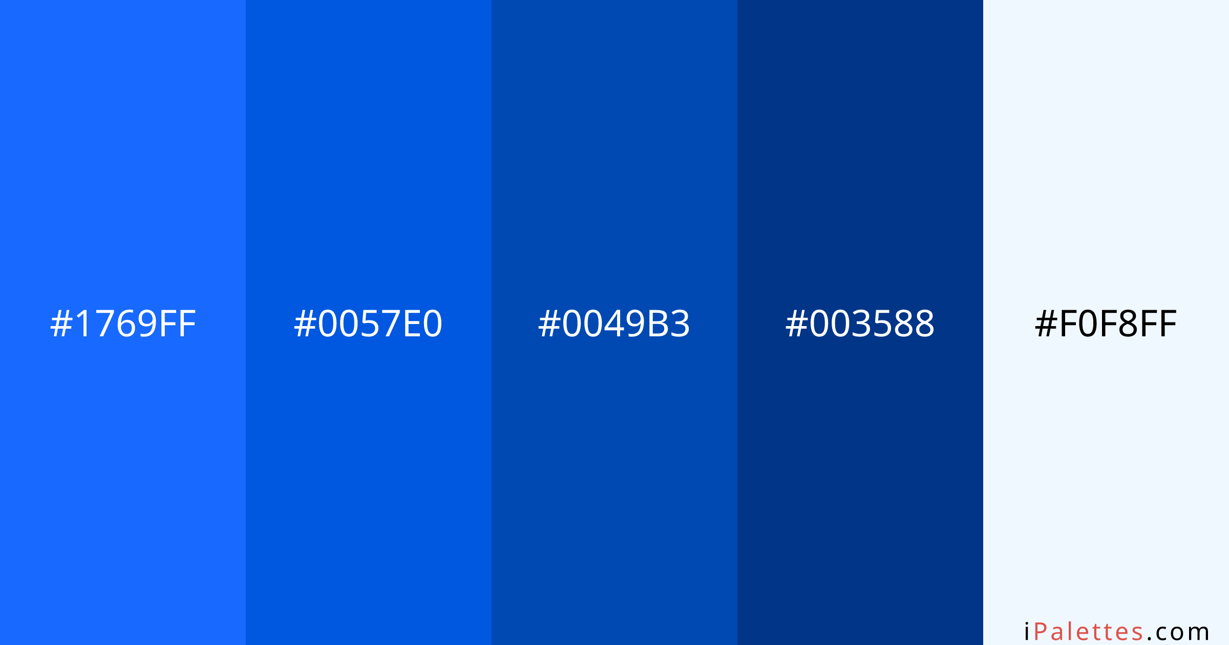 Behance Color Palette and colors #1769FF #0057E0 #0049B3 #003588 # ...