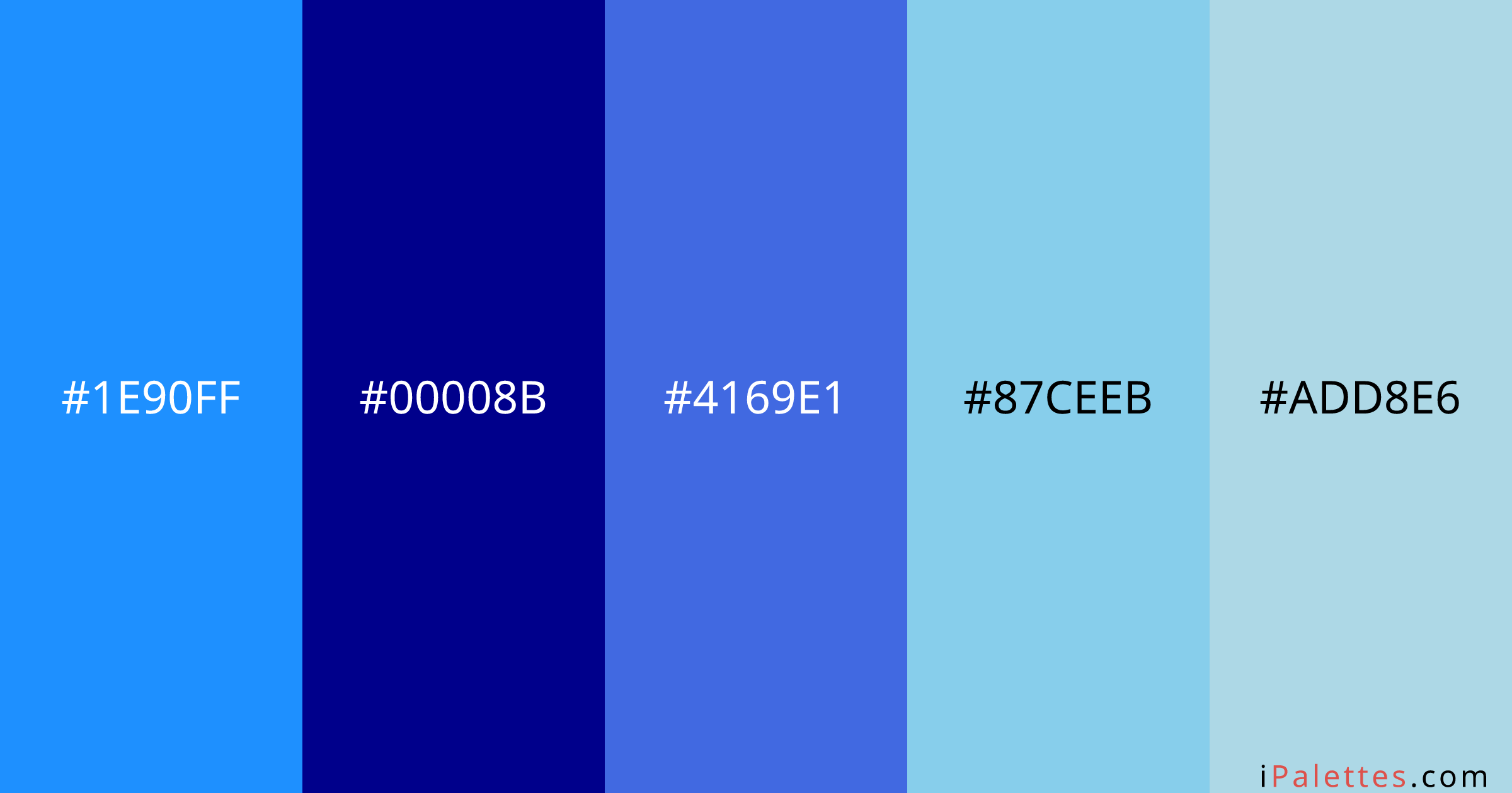 Blue Color Palette and colors #1e90ff #00008b #4169e1 #87ceeb #add8e6 ...
