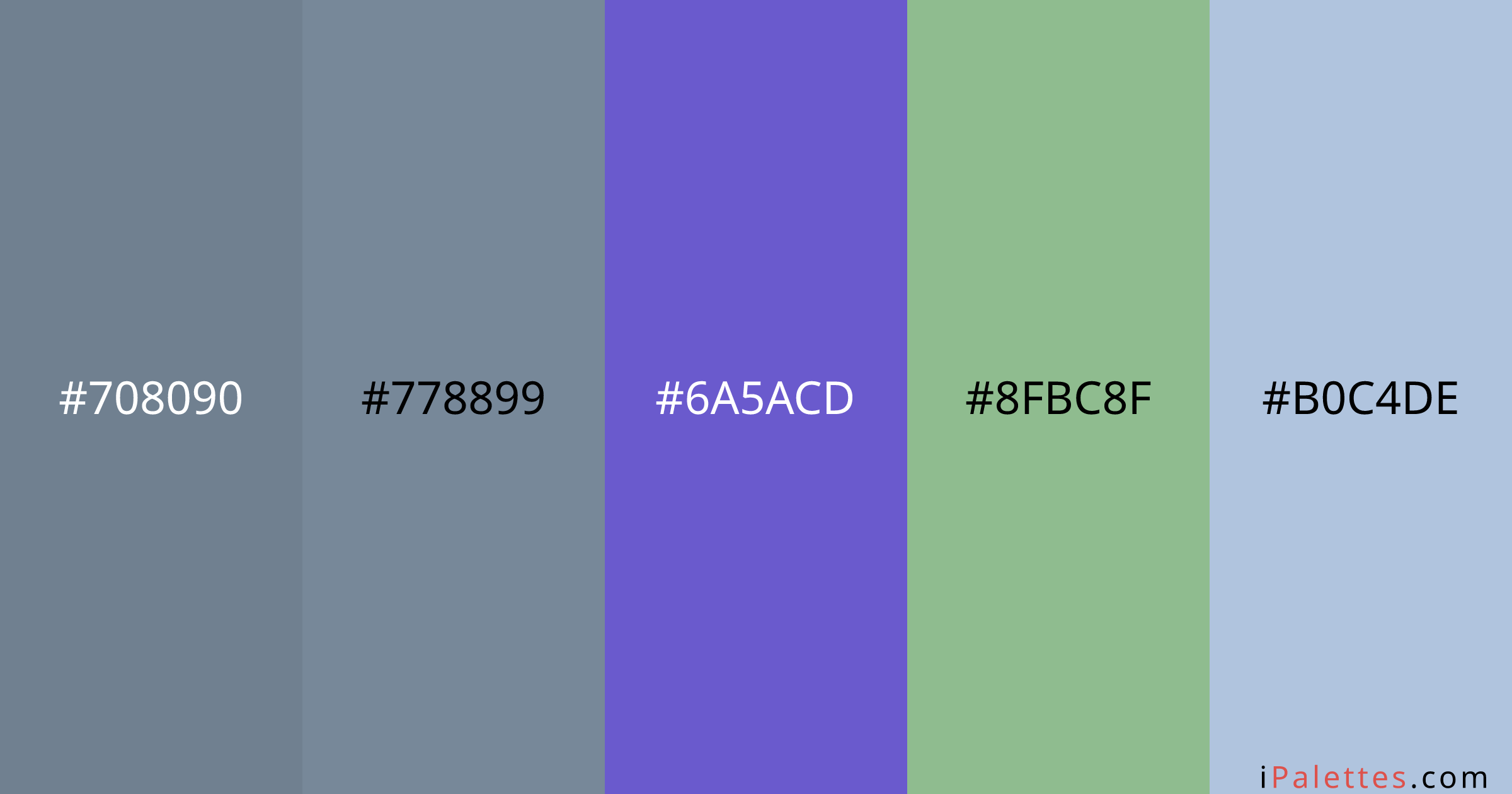 Slate Blue Color Palette and colors #708090 #778899 #6A5ACD #8FBC8F # ...