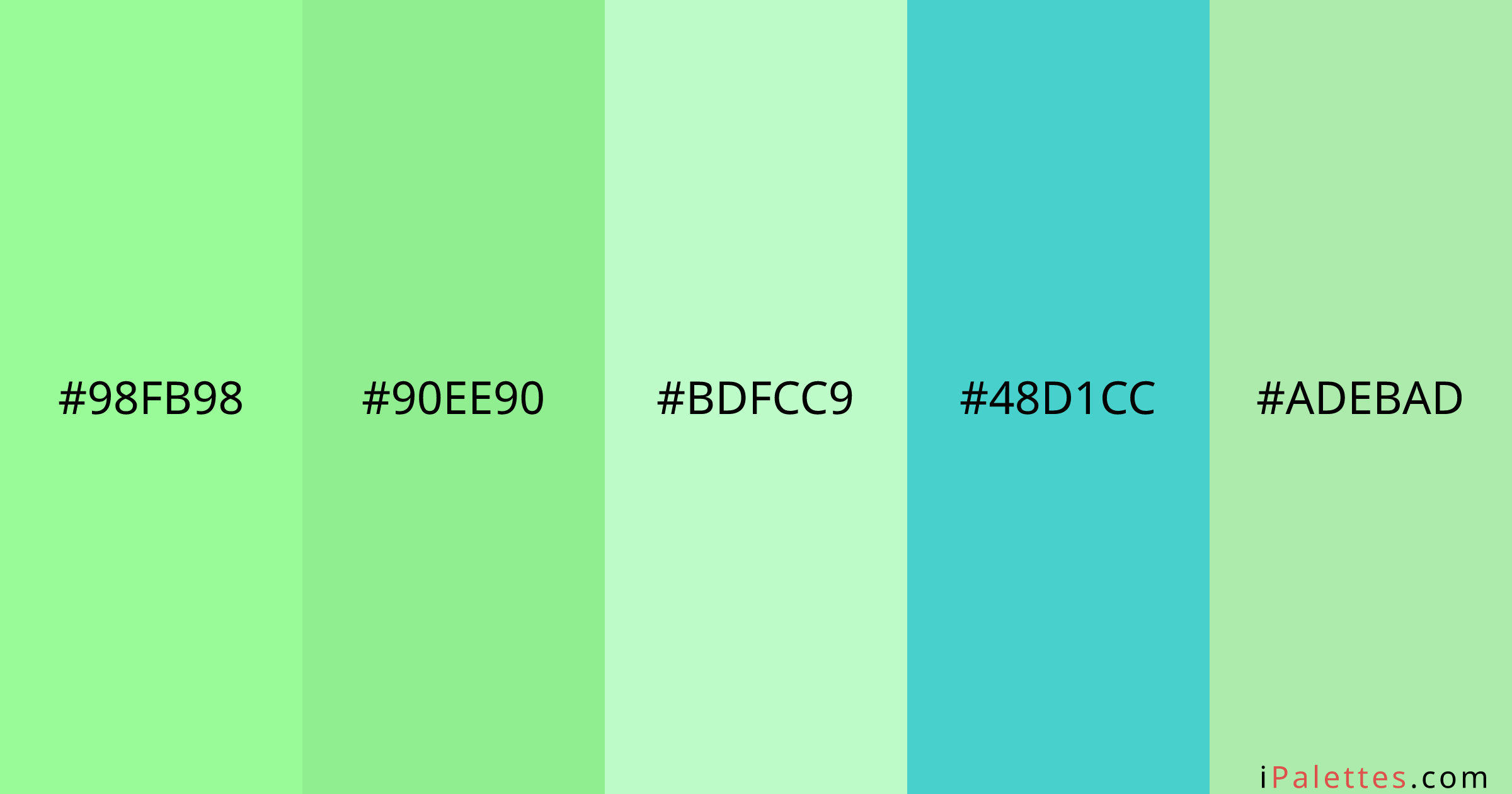 Mint Green Color Palette and colors #98fb98 #90ee90 #bdfcc9 #48d1cc # ...