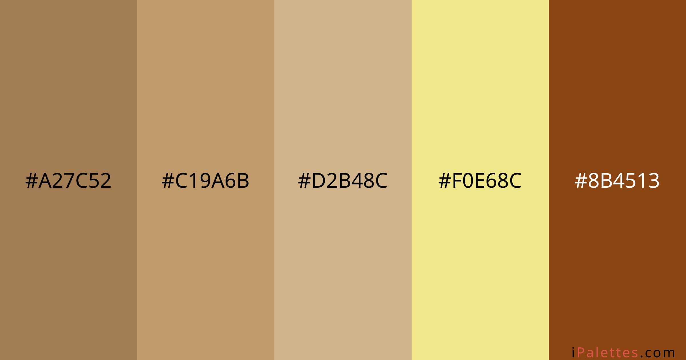 Earthy tones Color Palette and colors #A27C52 #C19A6B #D2B48C #F0E68C ...