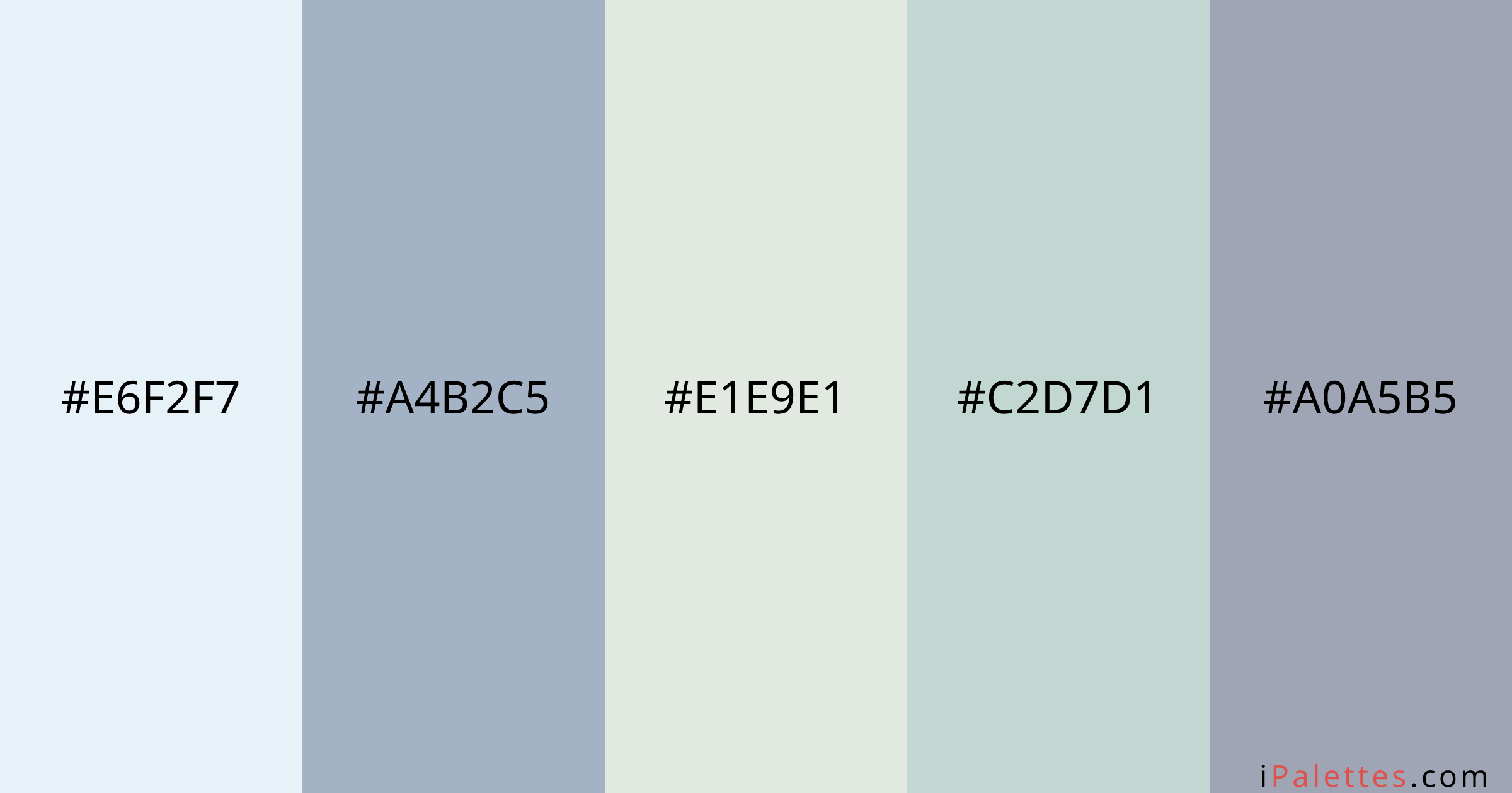 Winter Frost Color Palette and colors #E6F2F7 #A4B2C5 #E1E9E1 #C2D7D1 # ...