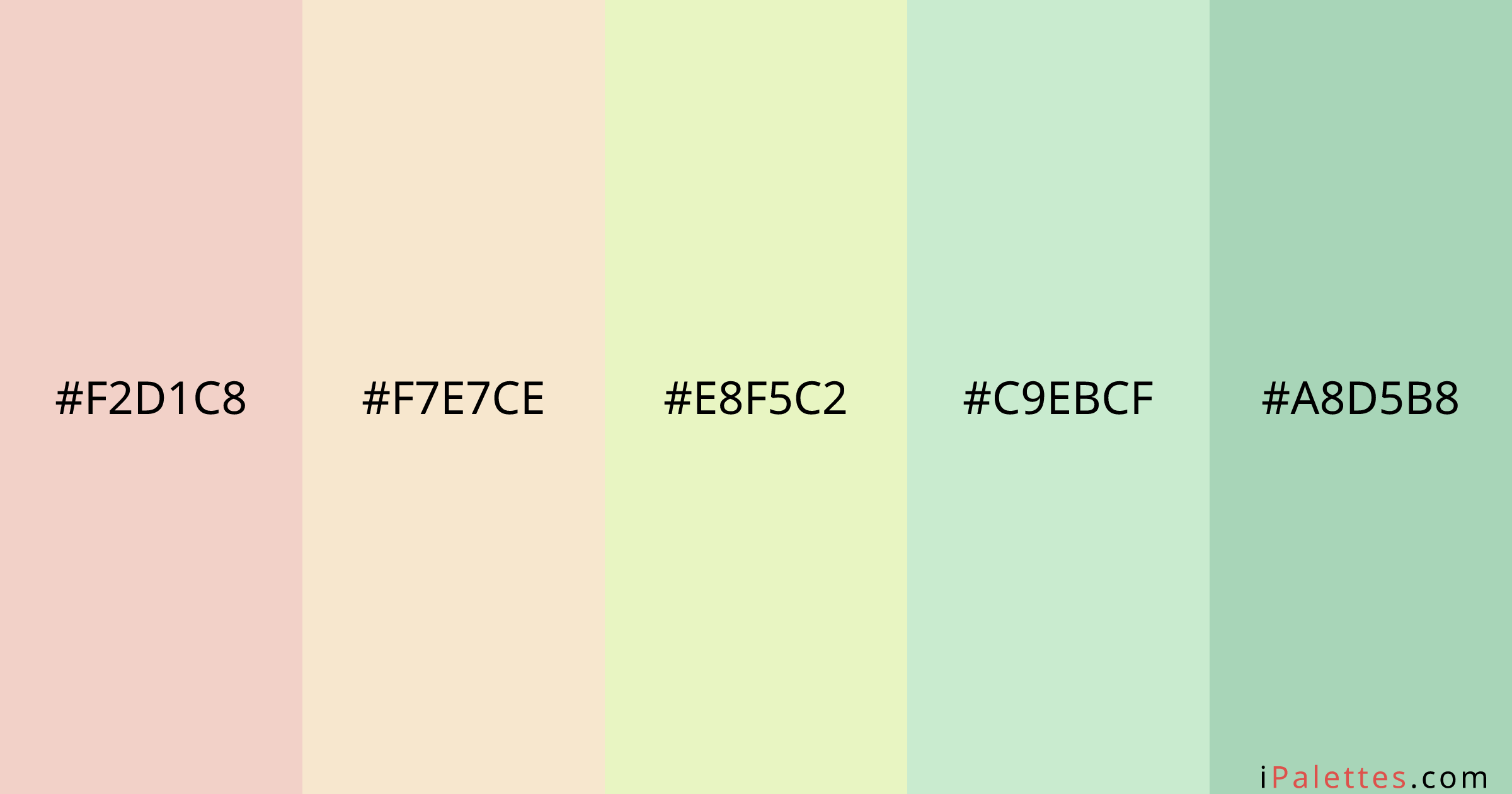 Spring Color Palette and colors #F2D1C8 #F7E7CE #E8F5C2 #C9EBCF #A8D5B8 ...