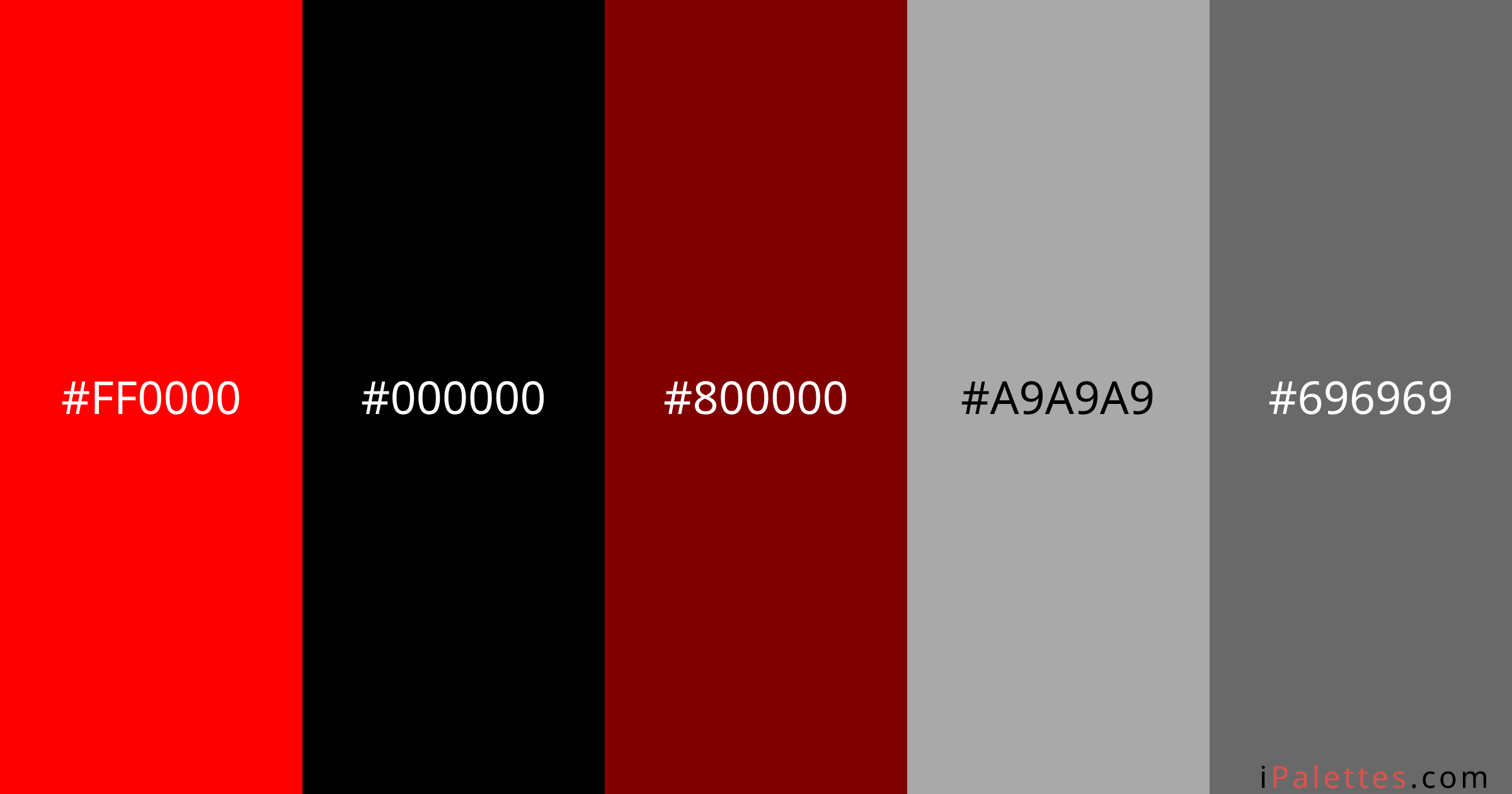 Red and black Color Palette and colors #FF0000 #000000 #800000 #A9A9A9 ...