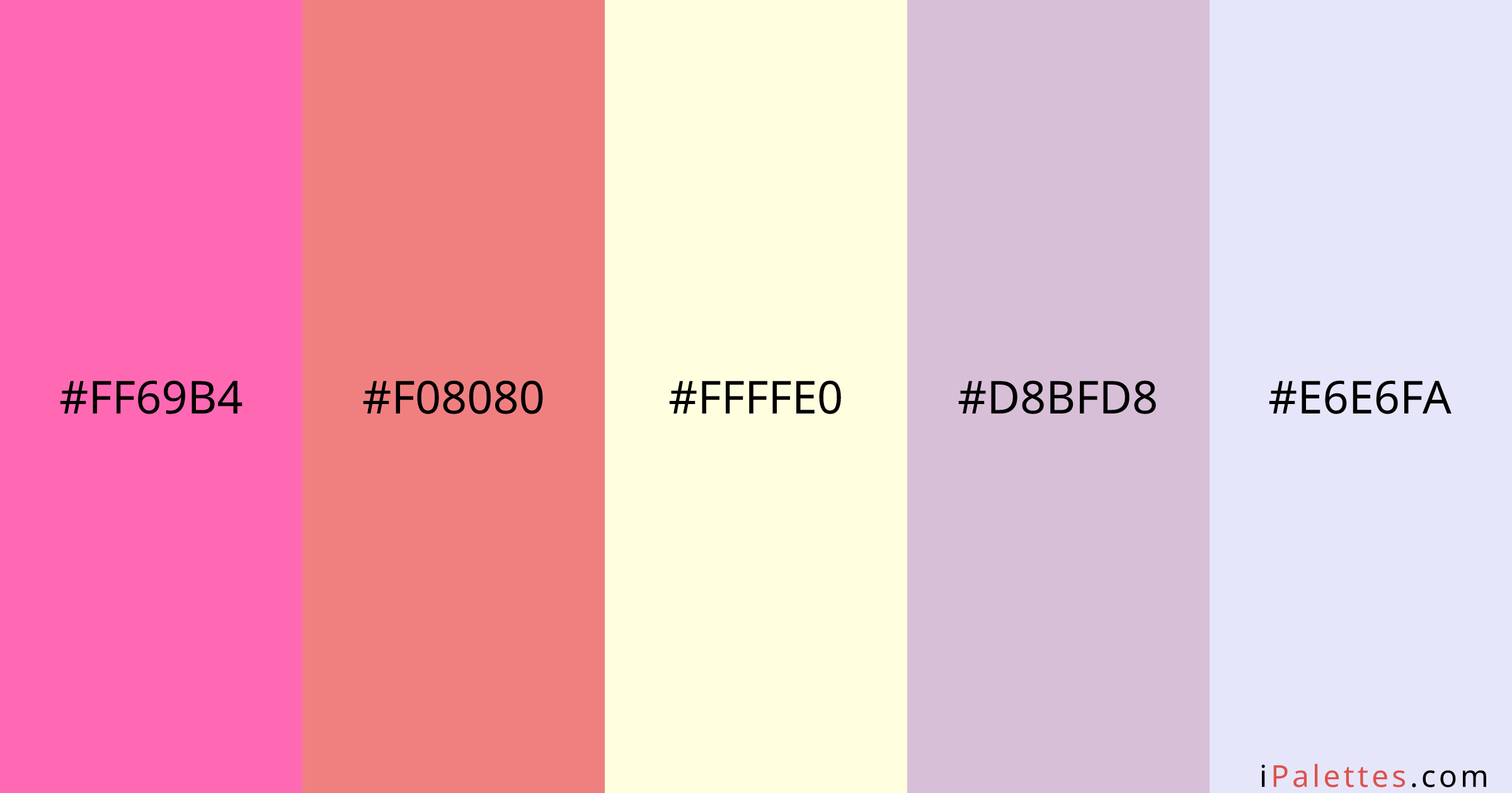 Aurora Color Palette and colors #FF69B4 #F08080 #FFFFE0 #D8BFD8 #E6E6FA ...