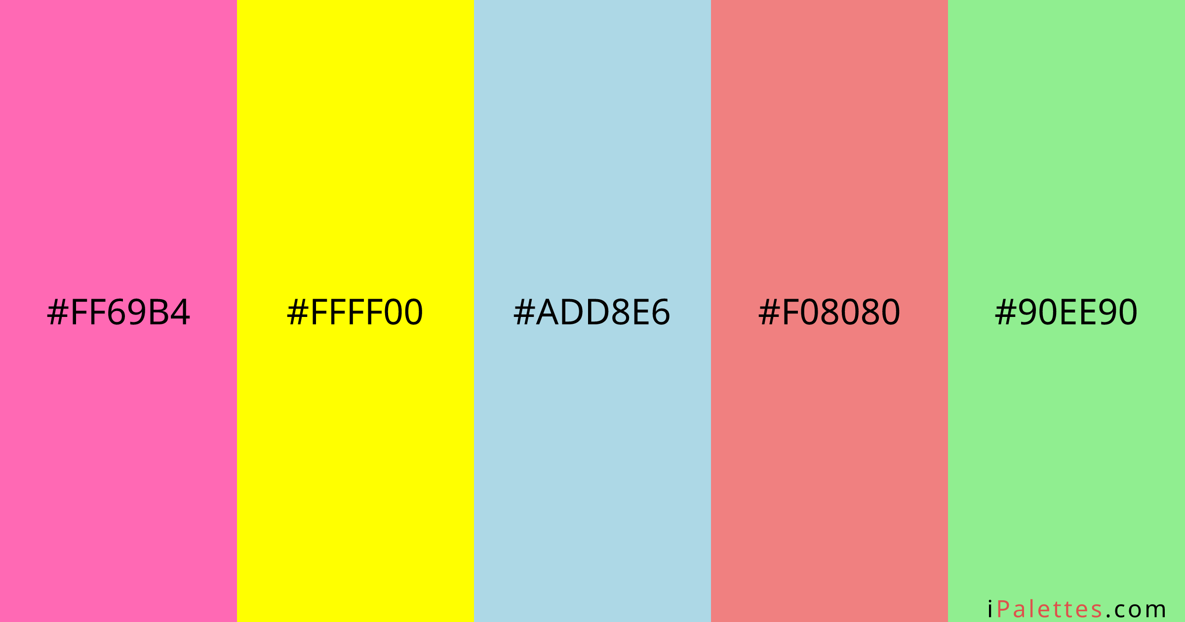 Mlp Color Palette and colors #FF69B4 #FFFF00 #ADD8E6 #F08080 #90EE90 ...