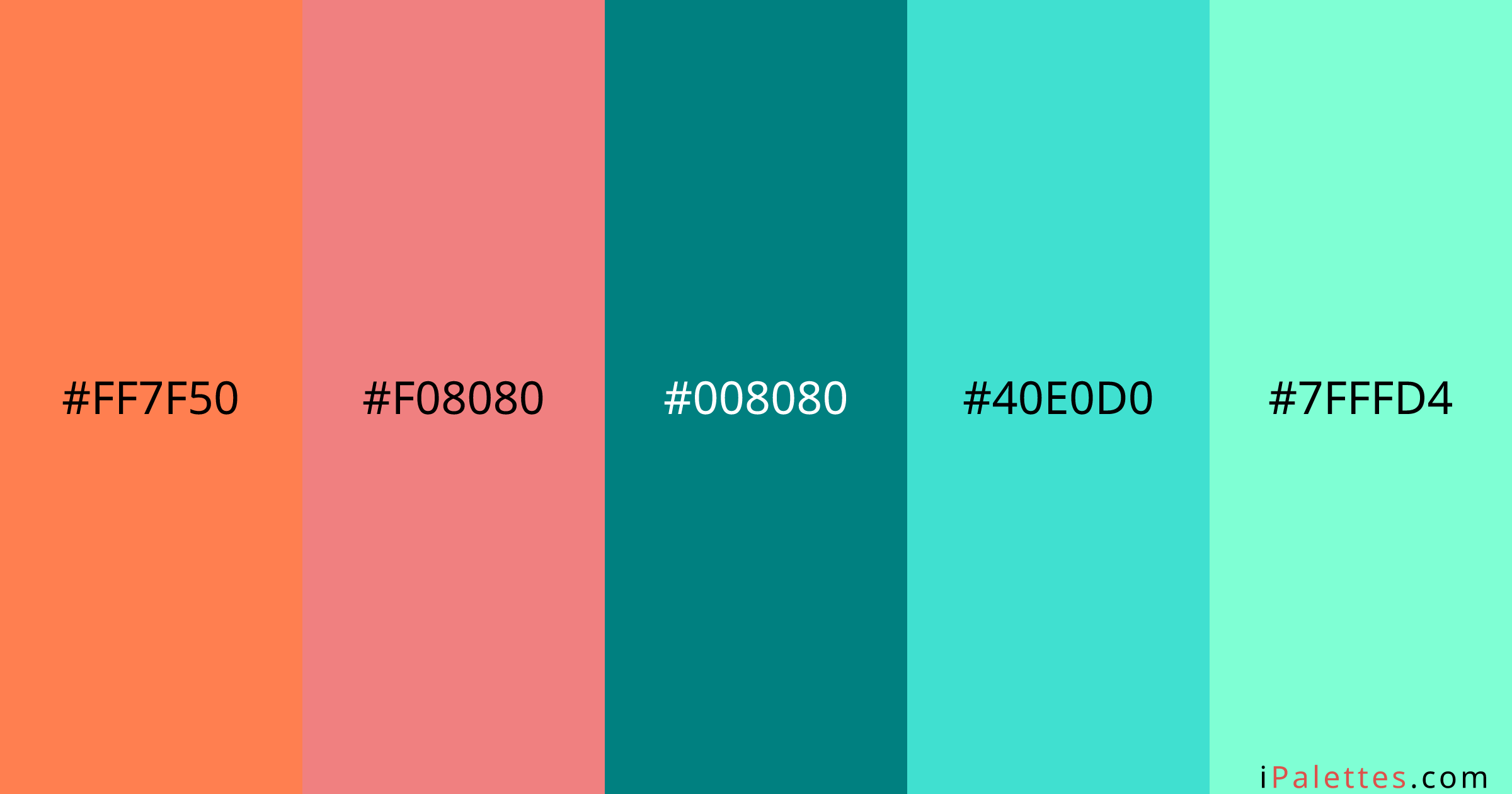 Teal and coral Color Palette and colors #FF7F50 #F08080 #008080 #40E0D0 ...