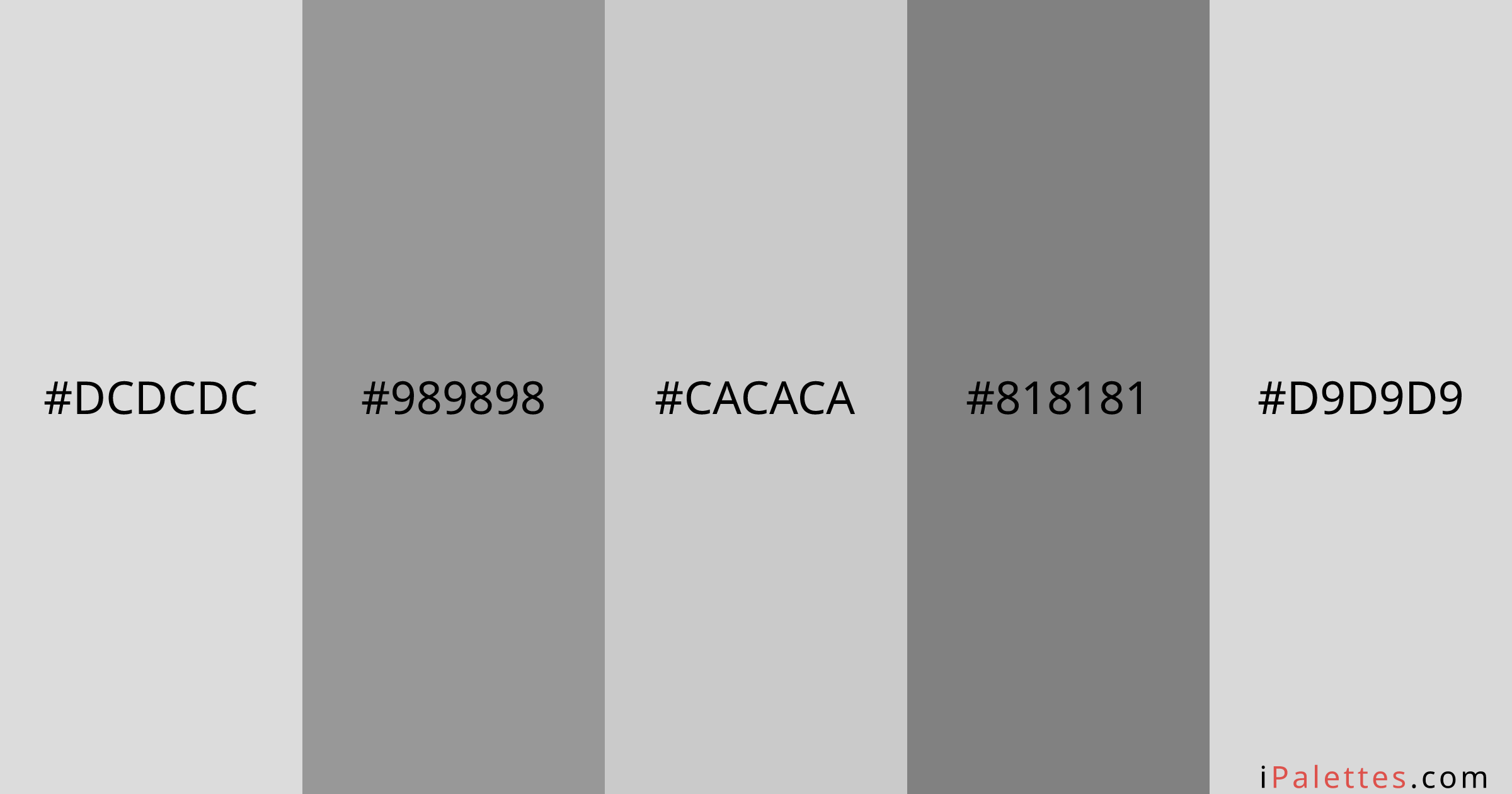Pfff Color Palette and colors #dcdcdc #989898 #cacaca #818181 #d9d9d9 ...