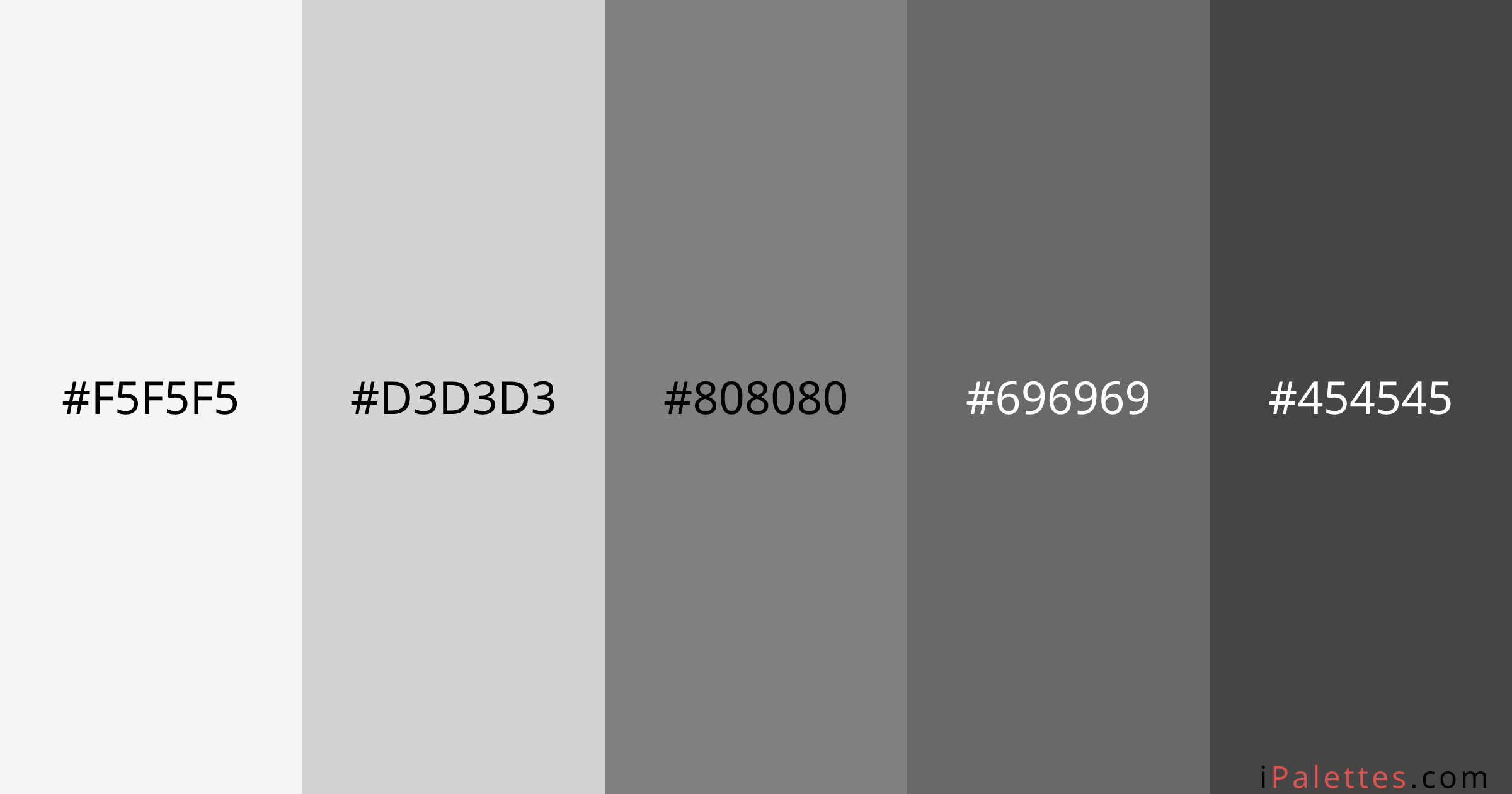Etc Color Palette and colors #f5f5f5 #d3d3d3 #808080 #696969 #454545 ...