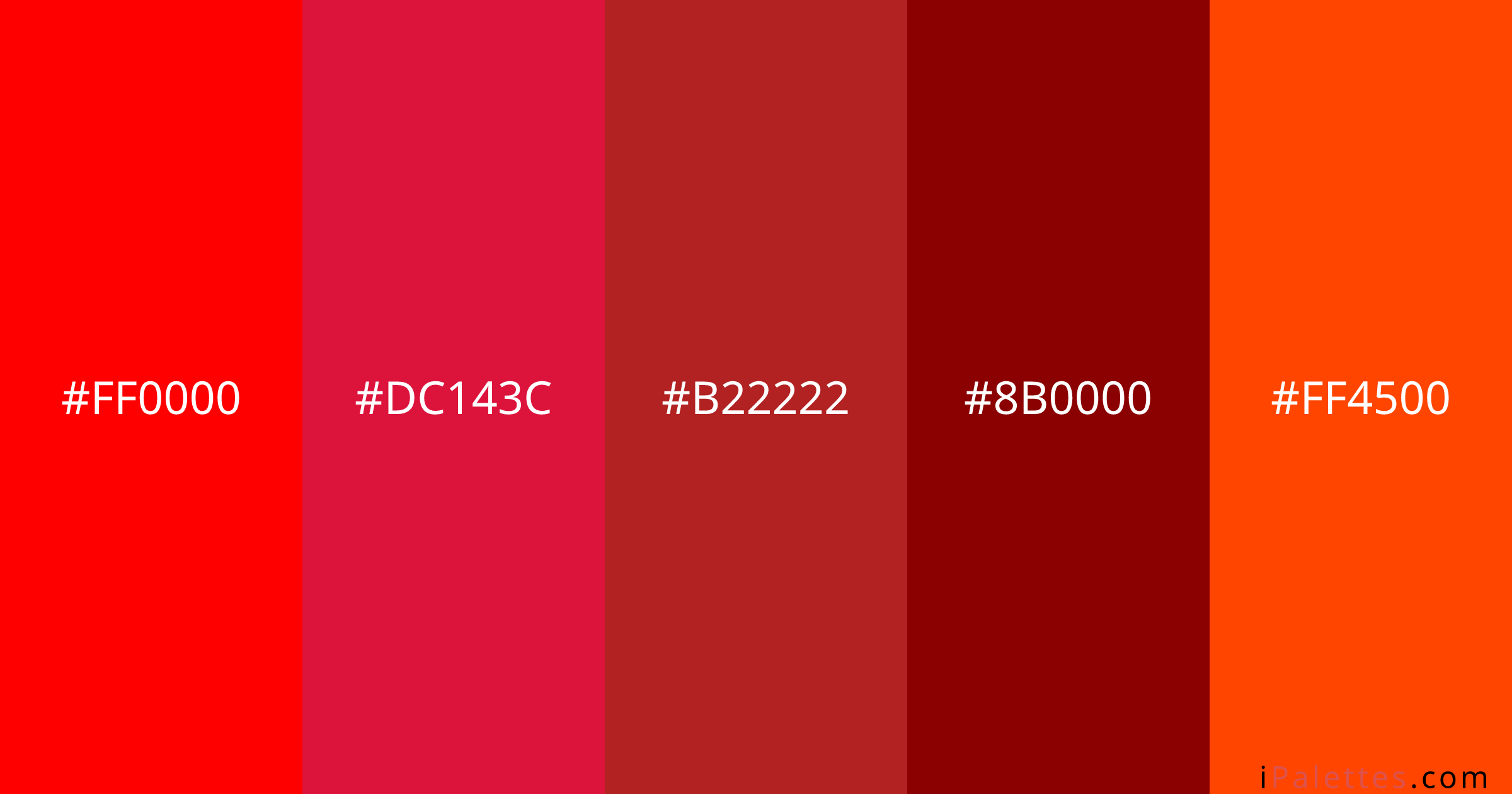 Red Color Palette and colors #ff0000 #dc143c #b22222 #8b0000 #ff4500 ...