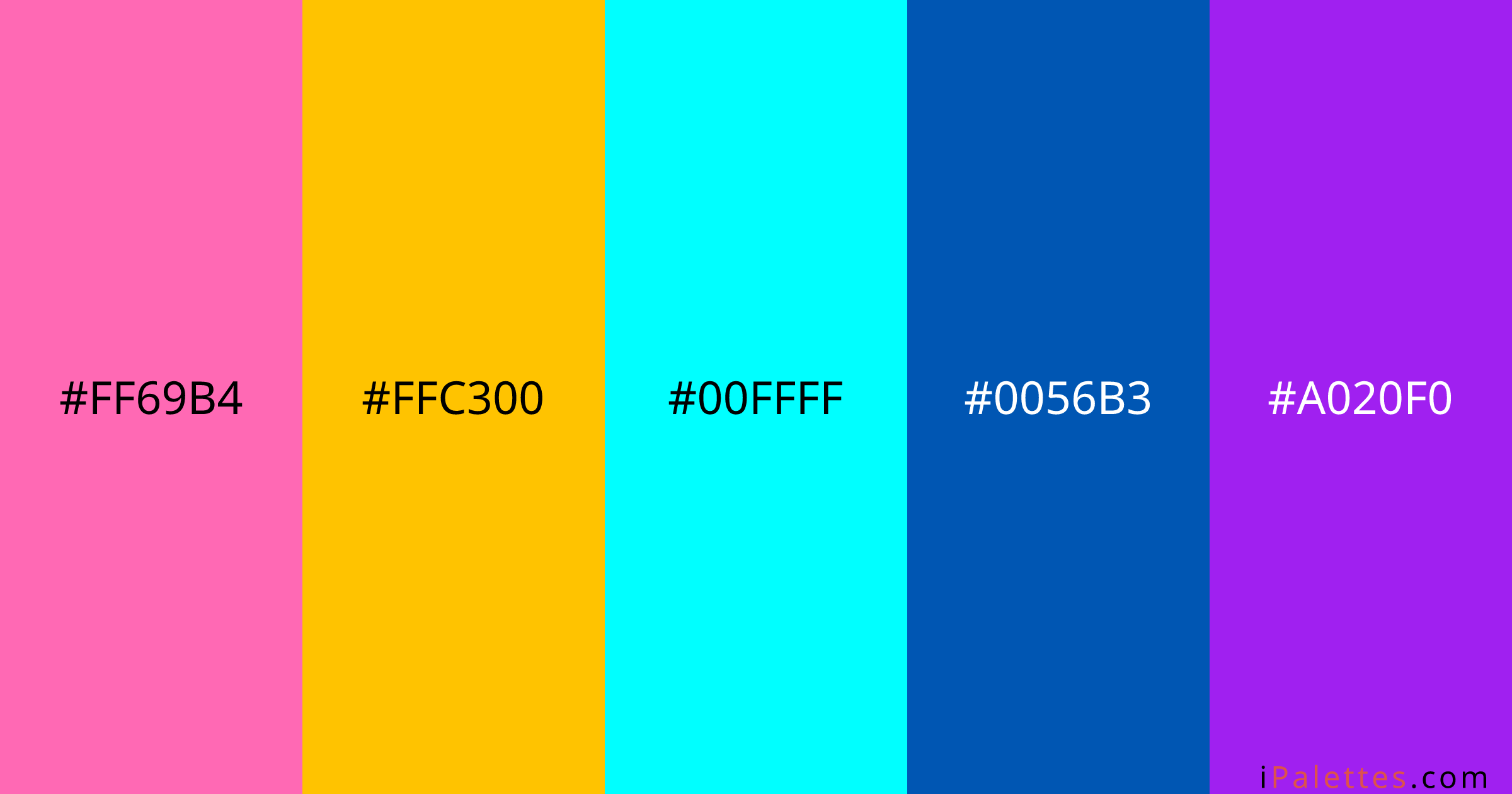 Crazy Color Palette and colors #ff69b4 #ffc300 #00ffff #0056b3 #a020f0 ...